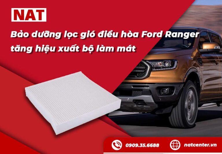 Thay Lọc Gió Điều Hòa Ford Ranger Chính Hãng Mới Nhất